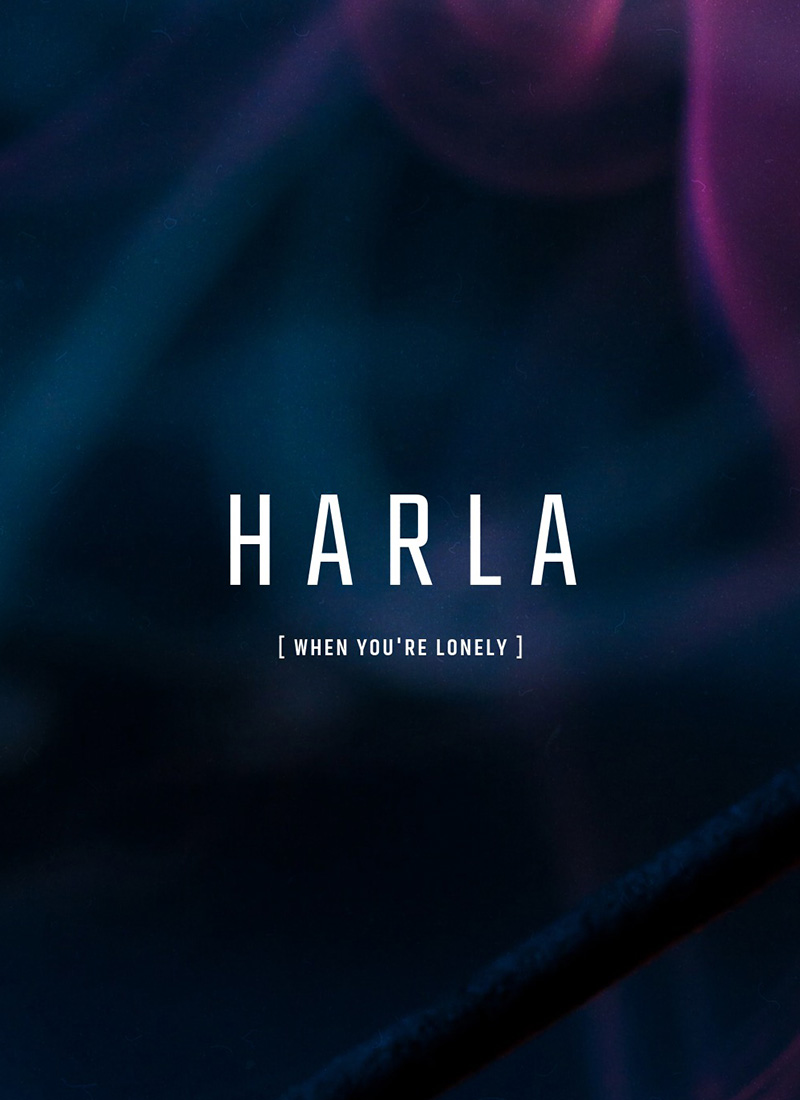 Harla – 'When You’re Lonely' - Mammal Sounds